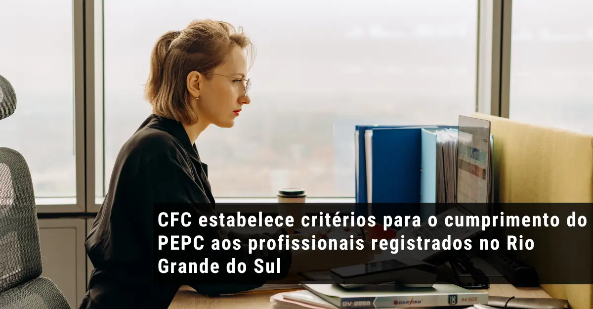 CFC estabelece critérios para o cumprimento do PEPC aos profissionais ...